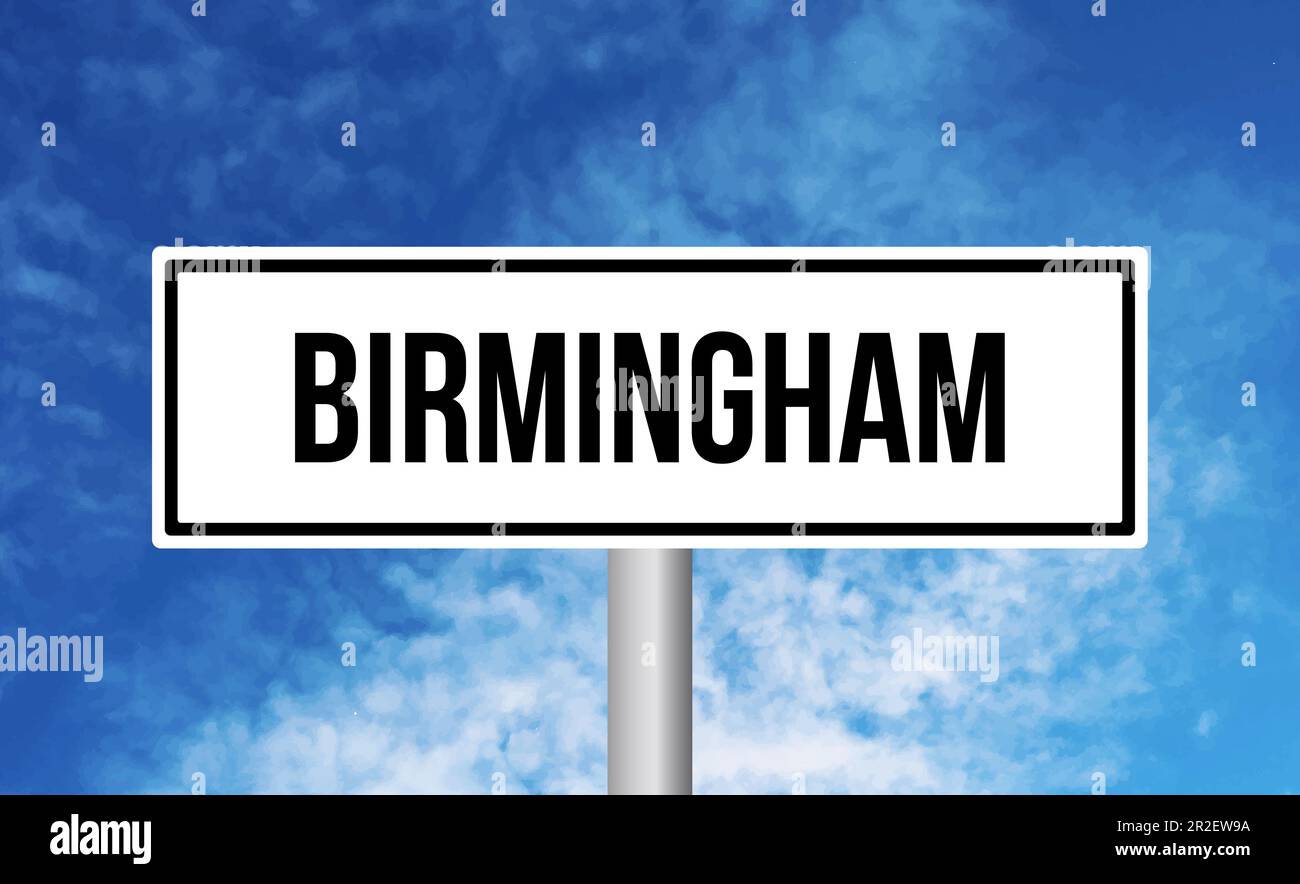 Birmingham road sign on cloudy sky background Stock Photo - Alamy