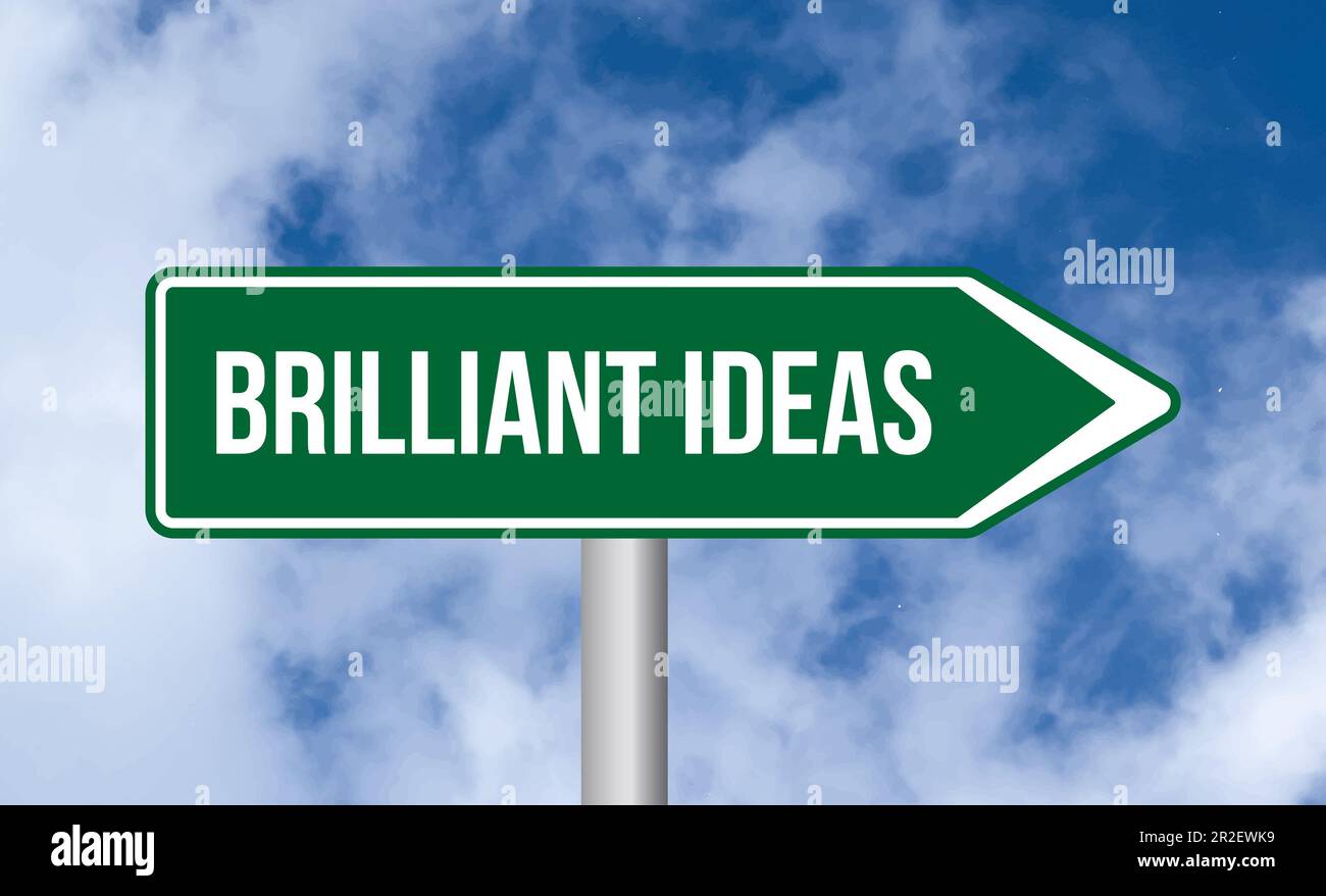 Brilliant ideas road sign hi-res stock photography and images - Alamy
