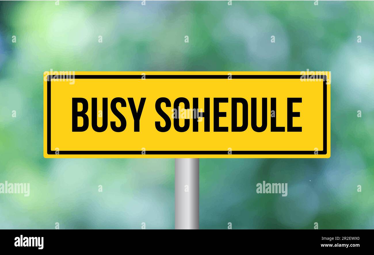 Busy schedule road sign hi-res stock photography and images - Alamy