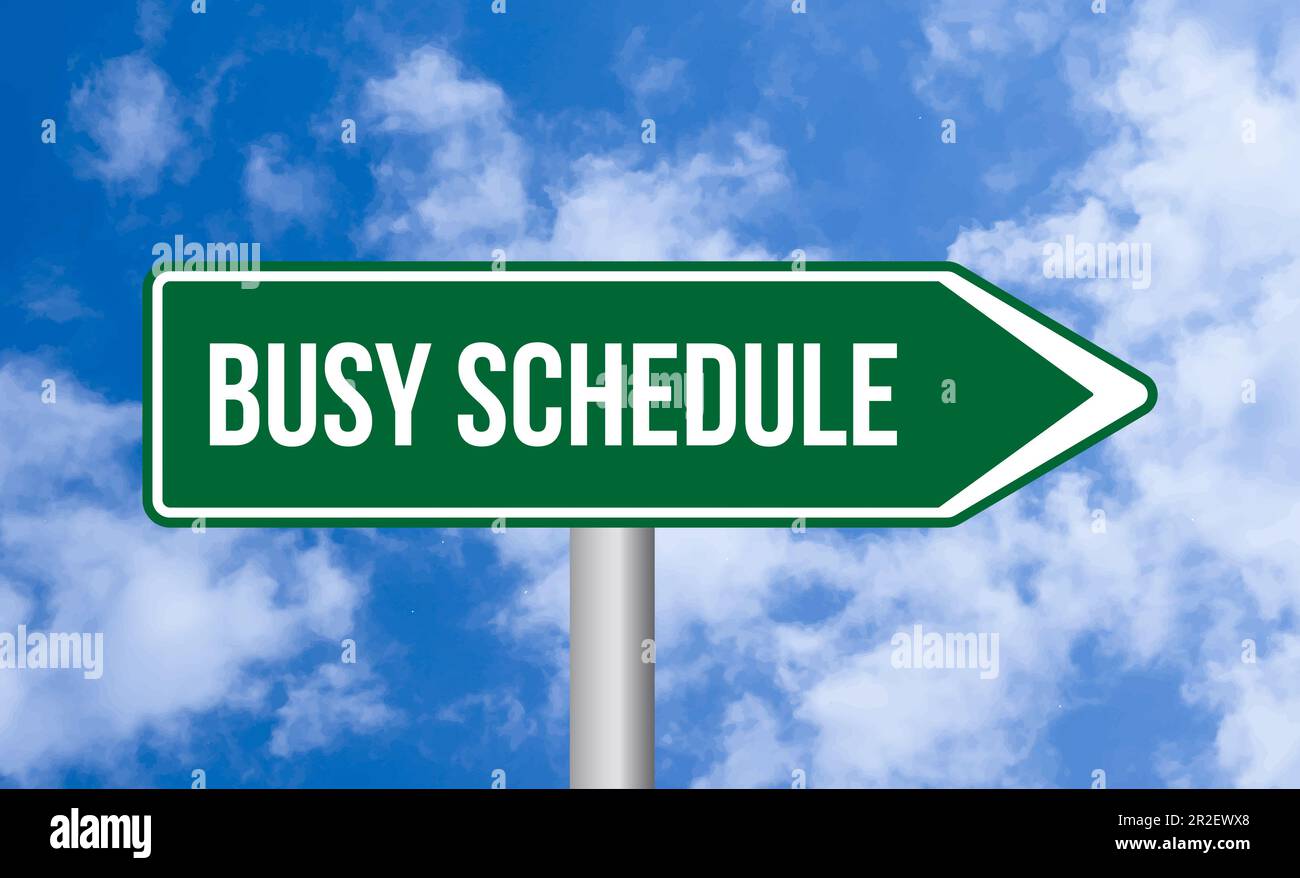 Busy schedule road sign on blue sky background Stock Photo - Alamy