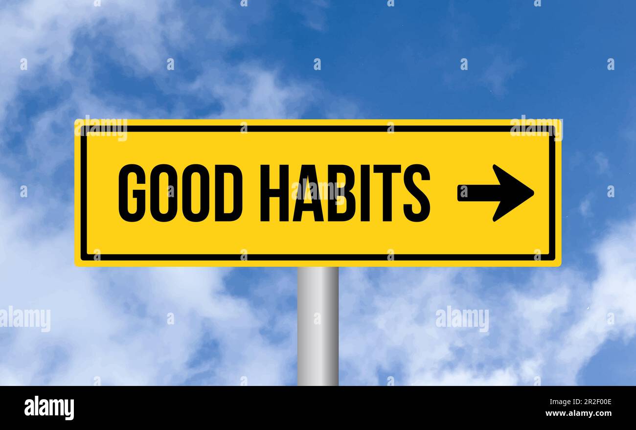 Good habits road sign on sky background Stock Photo - Alamy