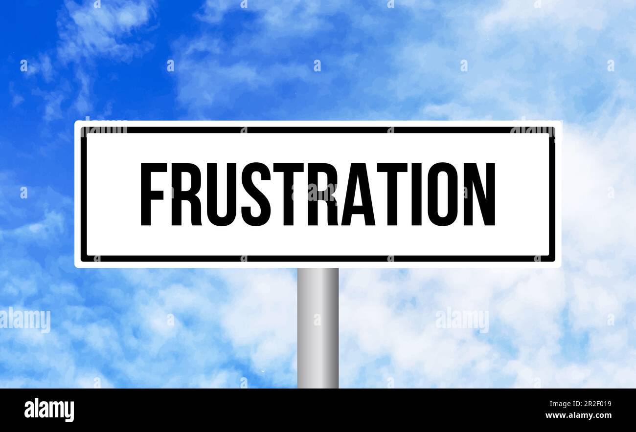 Frustration road sign on sky background Stock Photo - Alamy