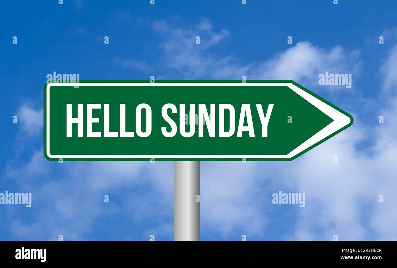 Hello sunday road sign on sky background Stock Photo - Alamy