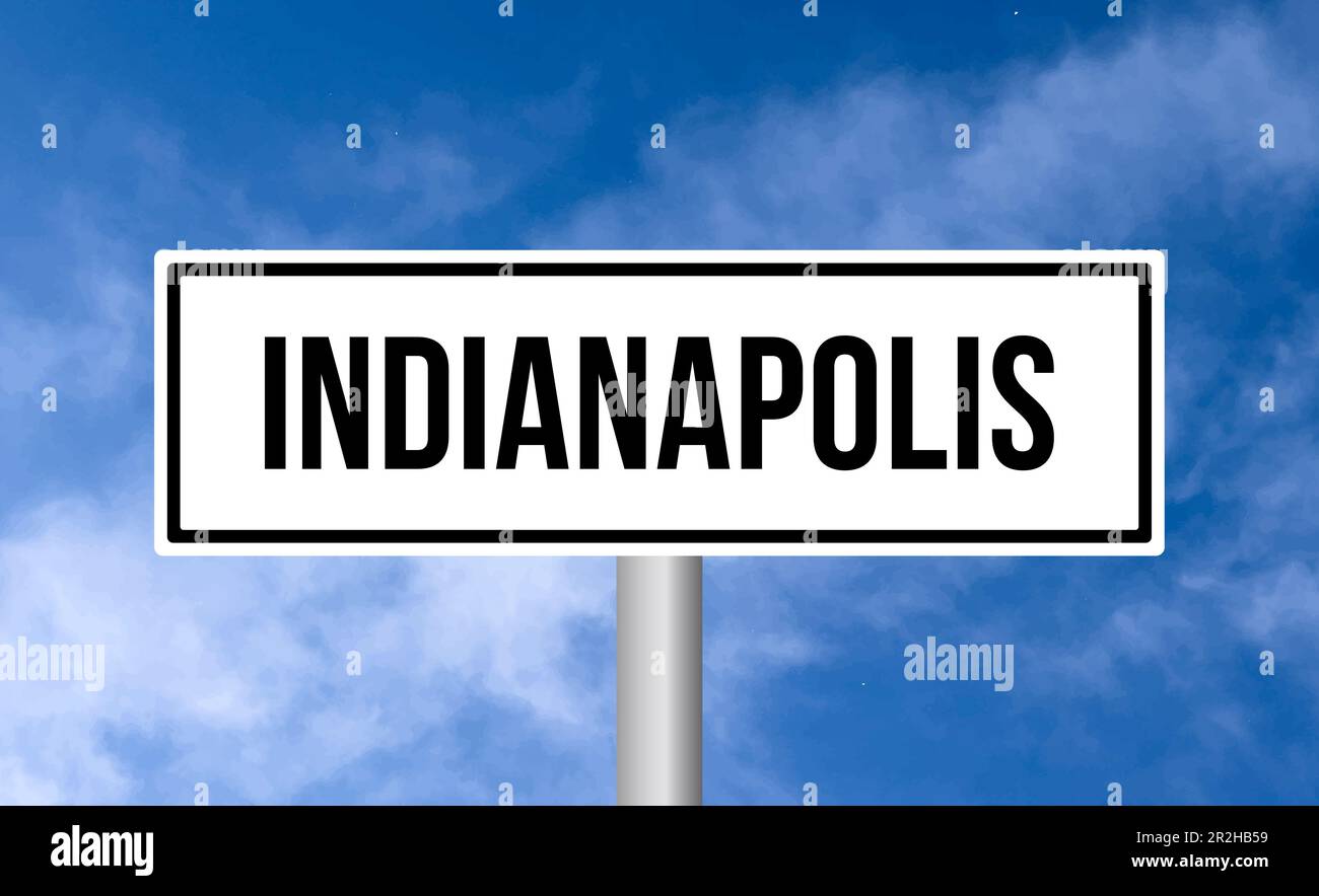 Indianapolis road sign on blue sky background Stock Photo - Alamy