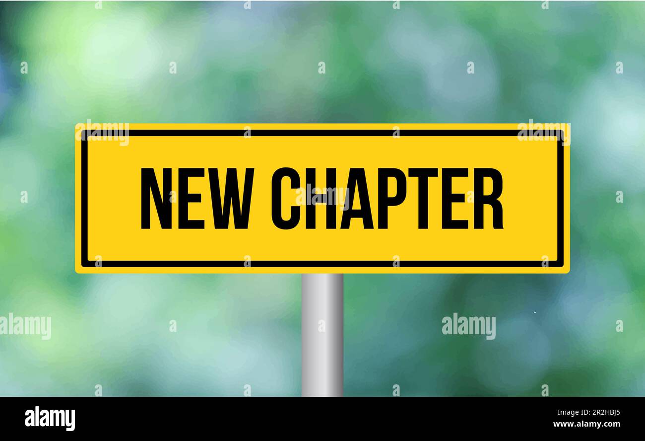 New chapter road sign on blur background Stock Photo - Alamy