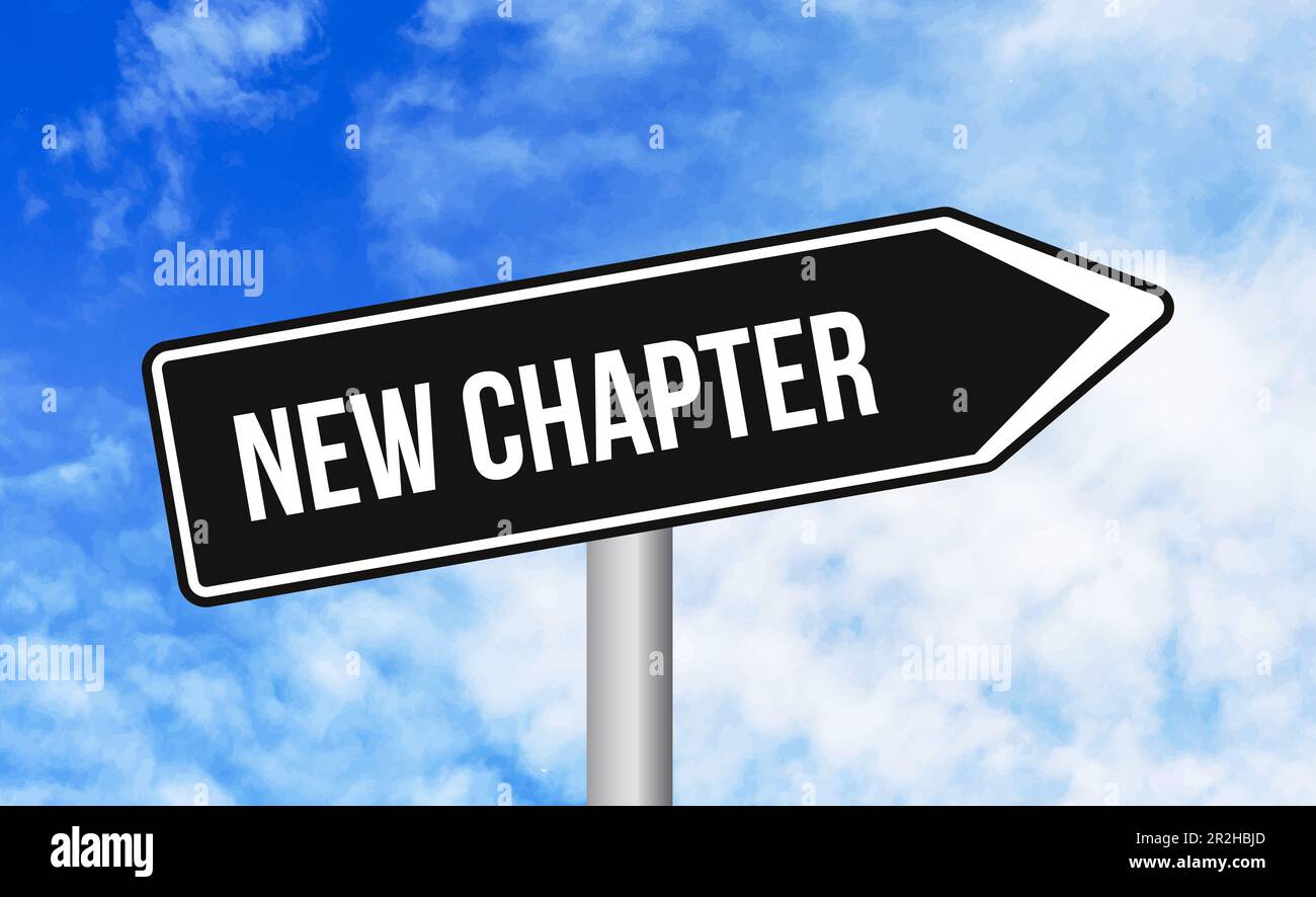 New chapter road sign on cloudy sky background Stock Photo - Alamy