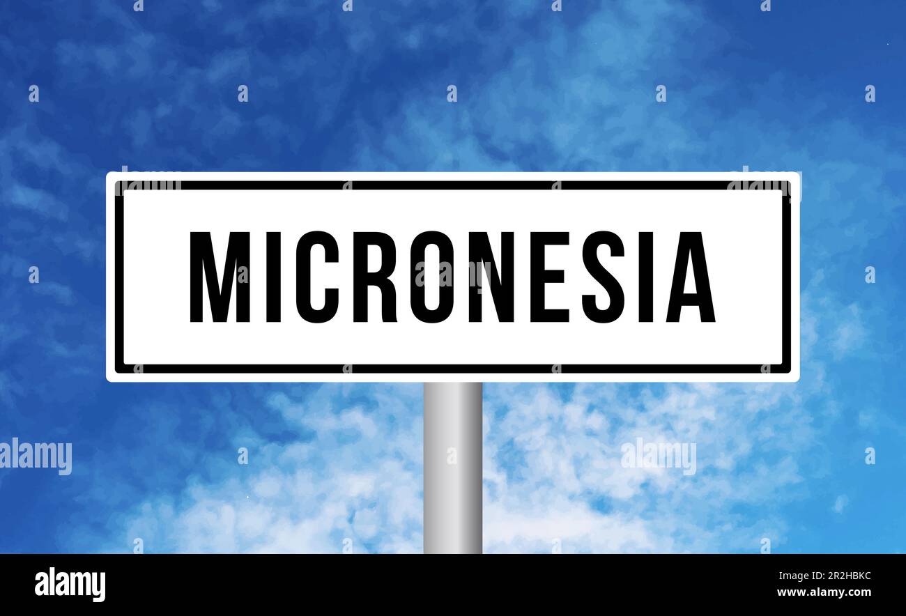 Micronesia road sign on blue sky background Stock Photo - Alamy