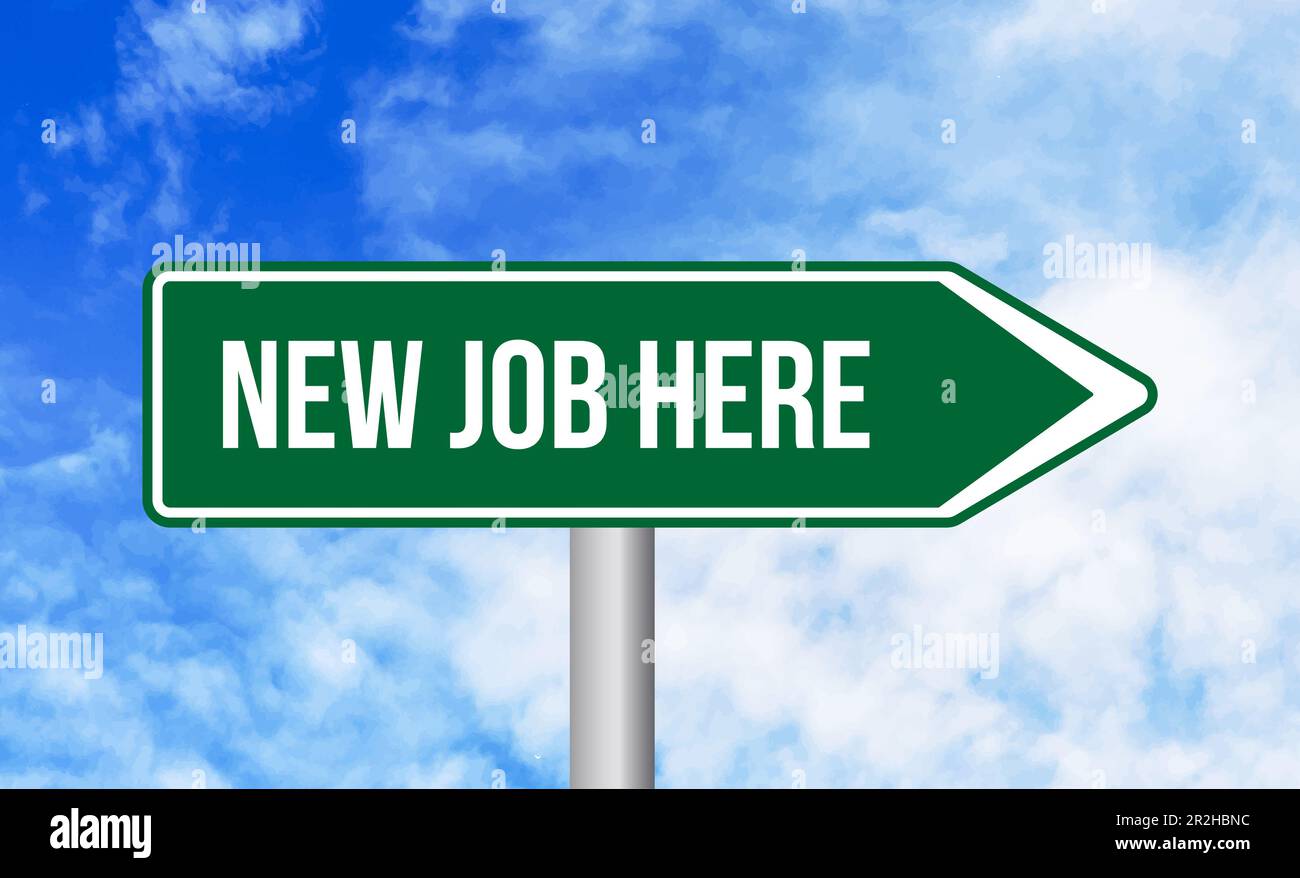 New job road sign hi-res stock photography and images - Alamy