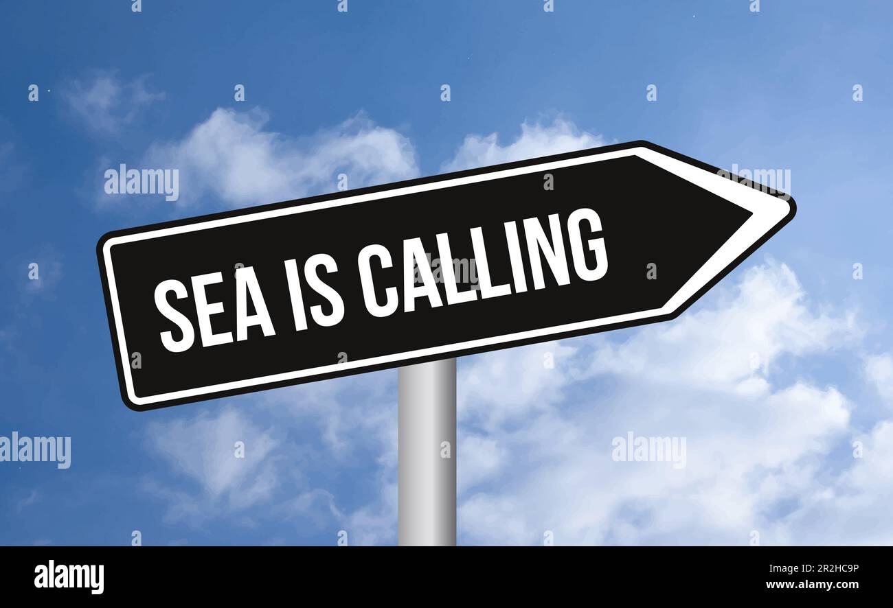 Sea is calling road sign on blue sky background Stock Photo - Alamy