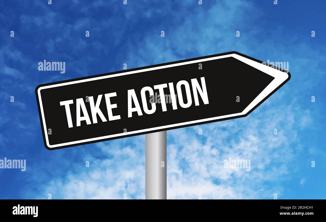 Take action road sign on sky background Stock Photo - Alamy