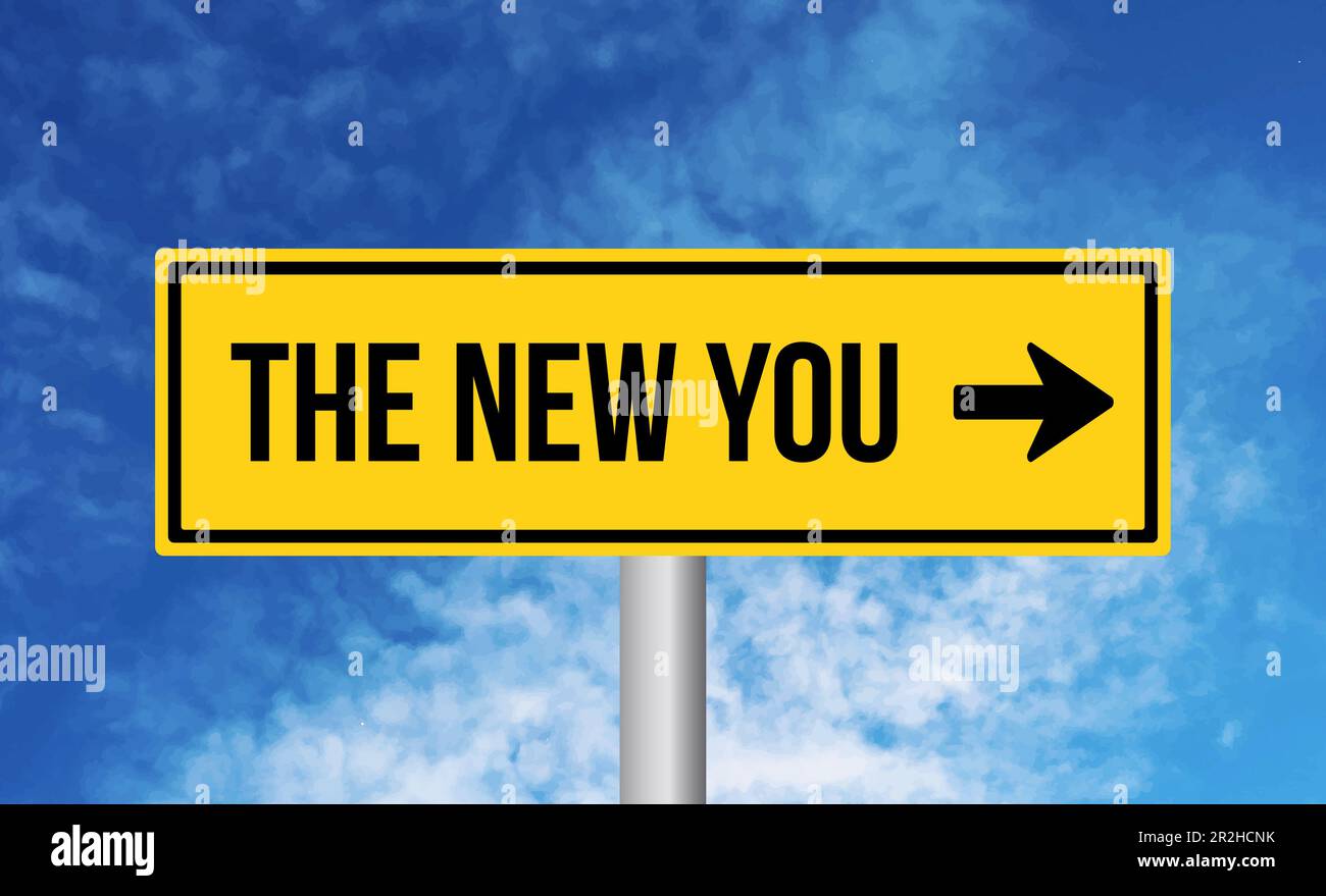 The new you road sign on sky background Stock Photo - Alamy