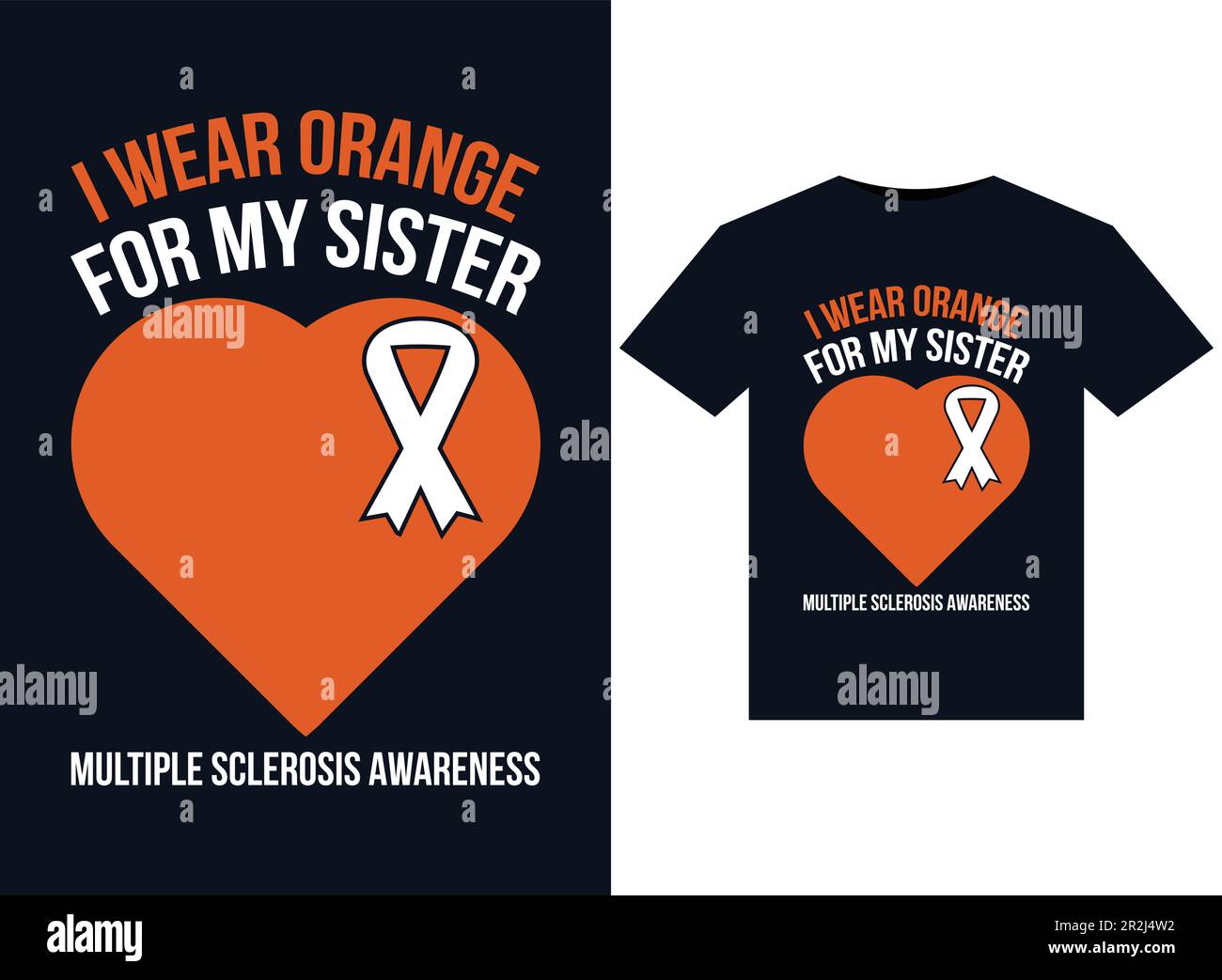 I Wear Orange For My Sister Multiple Sclerosis Awareness illustrations ...