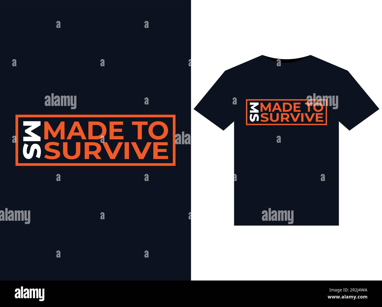 MS Made to Survive illustrations for print-ready T-Shirts design Stock ...