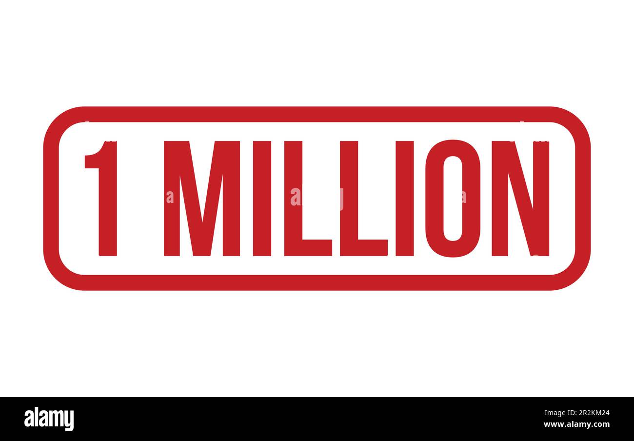 1 Million Rubber Stamp Seal Vector Stock Vector Image & Art - Alamy