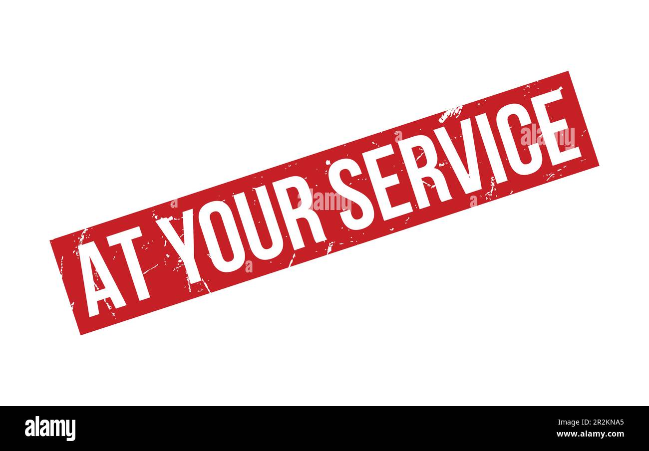 At your service Rubber Stamp Seal Vector Stock Vector Image & Art - Alamy