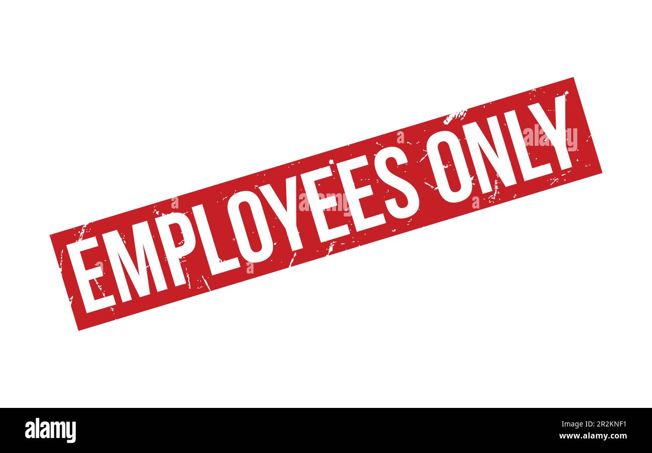 Employees Only Rubber Stamp Seal Vector Stock Vector Image & Art - Alamy