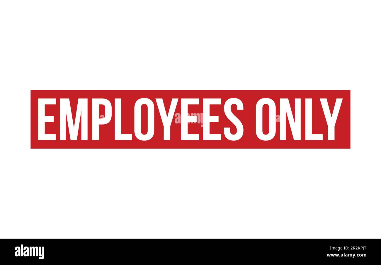 Employees Only Rubber Stamp Seal Vector Stock Vector Image & Art - Alamy