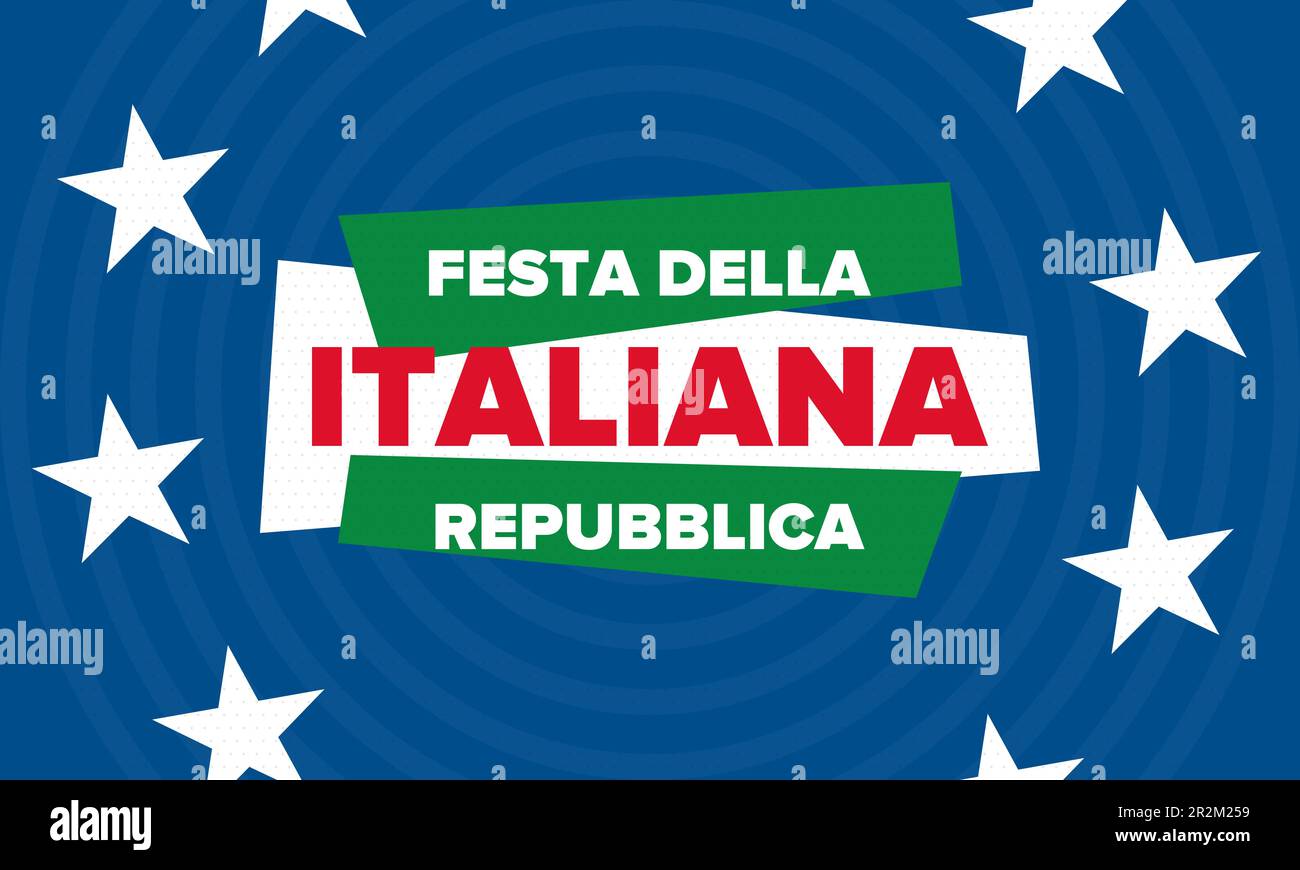 Festa della Repubblica Italiana. Text in italian: Italian Republic Day ...