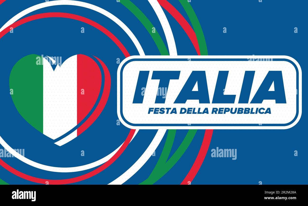 Festa della Repubblica Italiana. Text in italian: Italian Republic Day ...