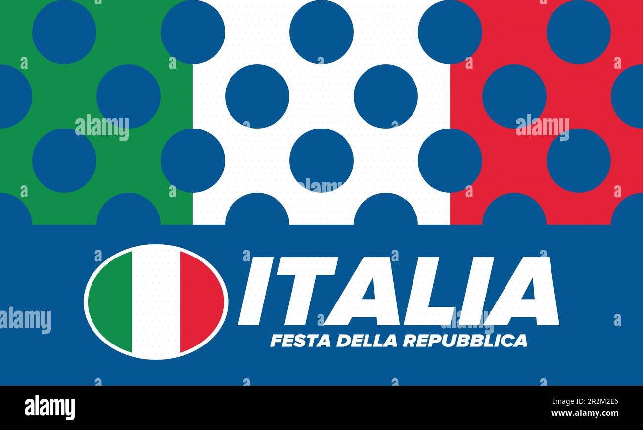 Festa della Repubblica Italiana. Text in italian: Italian Republic Day ...