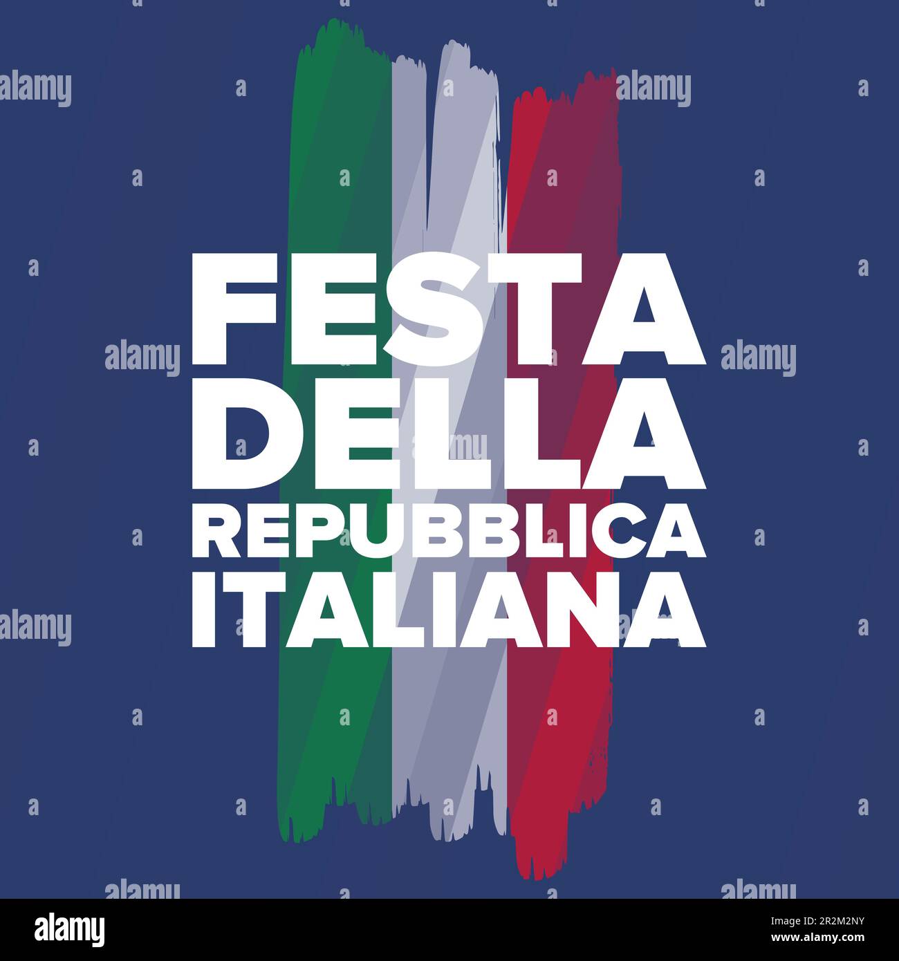 Festa della Repubblica Italiana. Text in italian: Italian Republic Day. National holiday ...