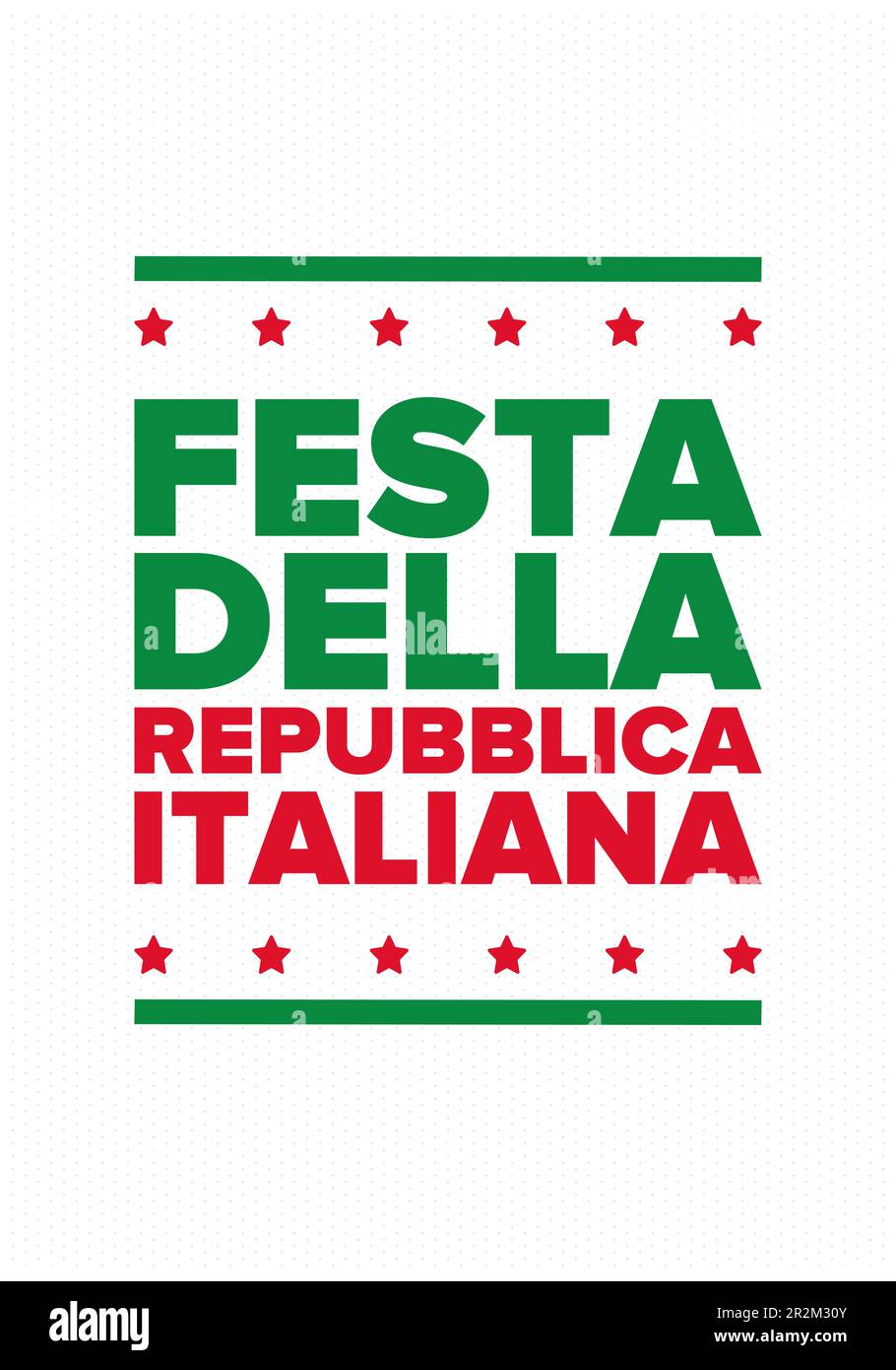 Festa della Repubblica Italiana. Text in italian: Italian Republic Day ...