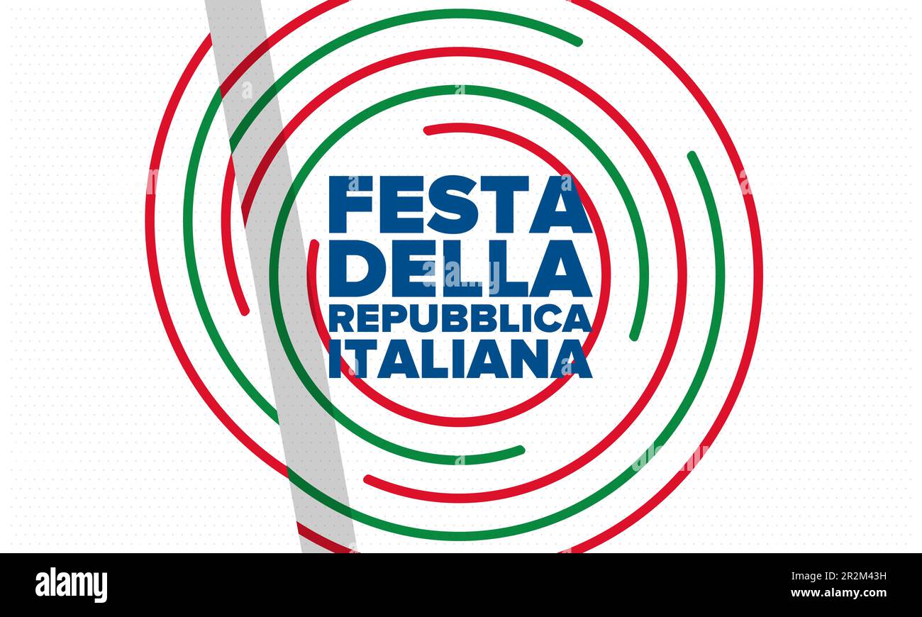 Festa della Repubblica Italiana. Text in italian: Italian Republic Day. National holiday ...