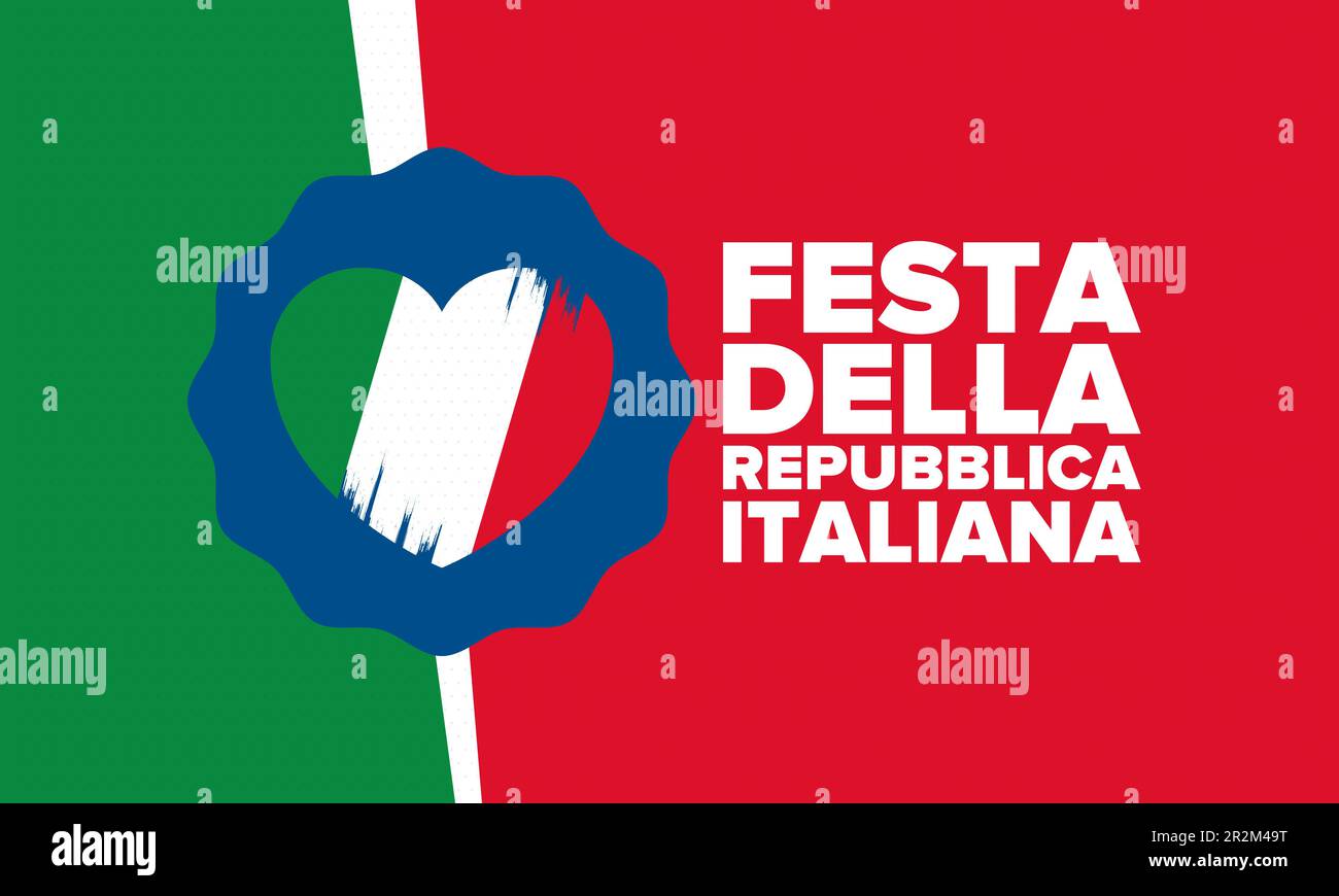 Festa della Repubblica Italiana. Text in italian: Italian Republic Day. National holiday ...