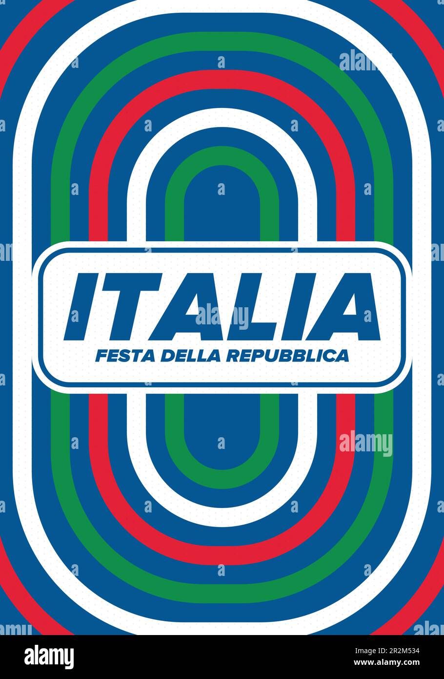 Festa della Repubblica Italiana. Text in italian: Italian Republic Day ...