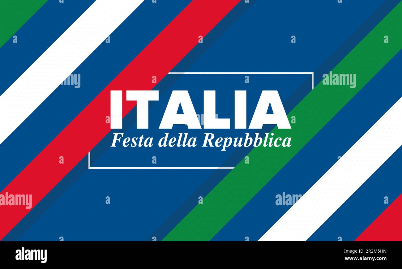 Festa della Repubblica Italiana. Text in italian: Italian Republic Day. National holiday ...