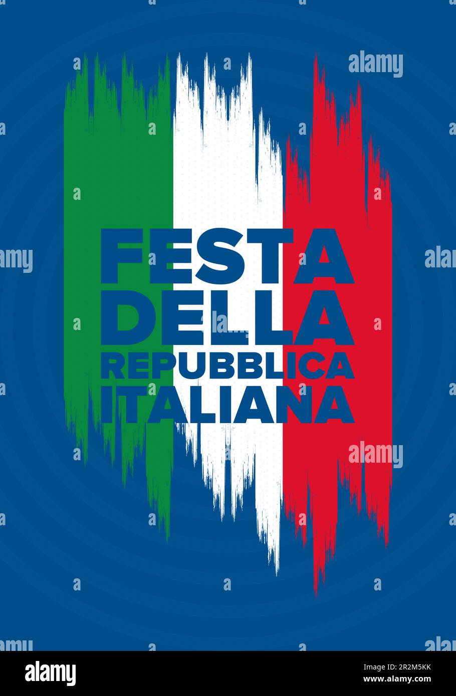 Festa della Repubblica Italiana. Text in italian: Italian Republic Day. National holiday ...