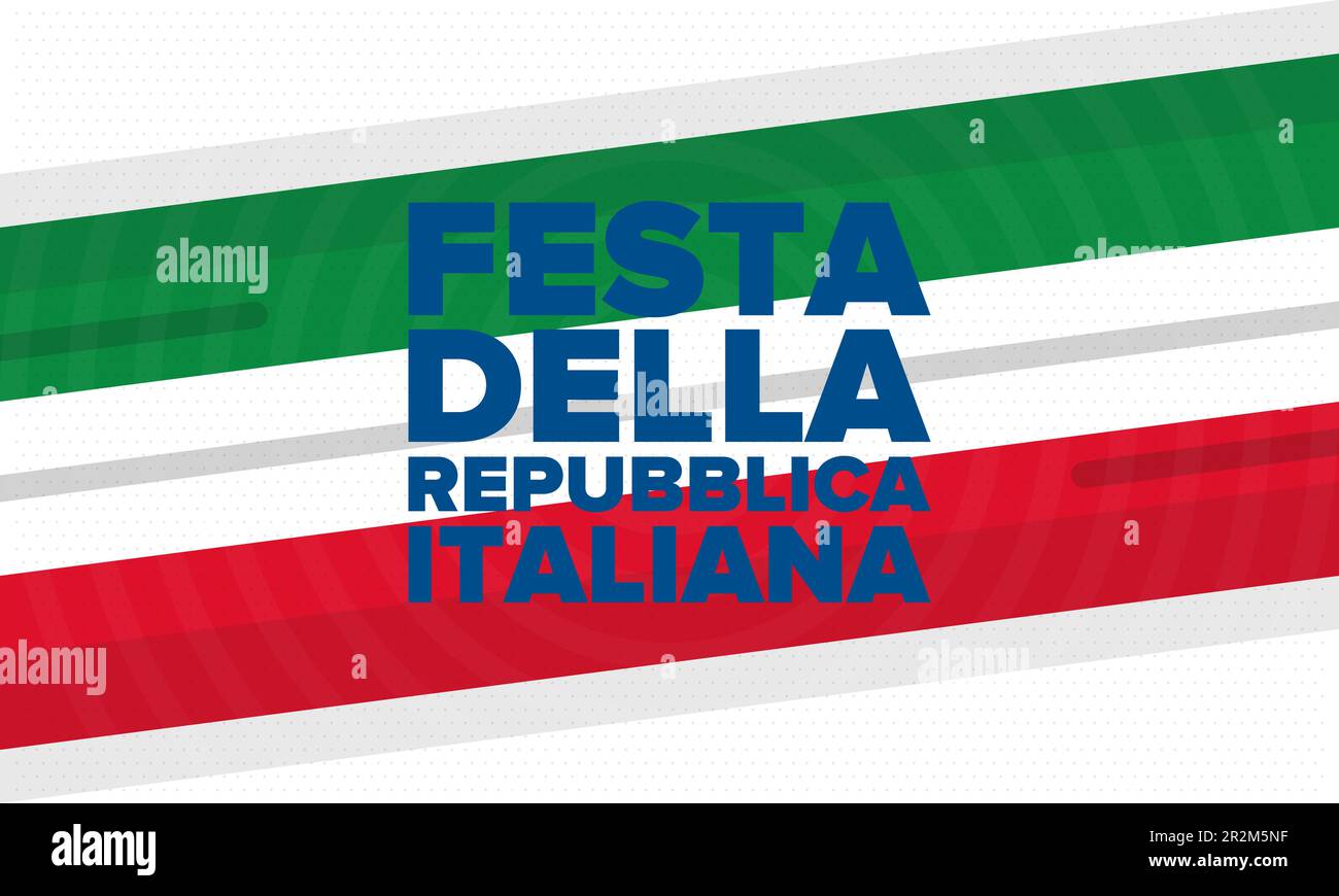 Festa della Repubblica Italiana. Text in italian: Italian Republic Day. National holiday ...