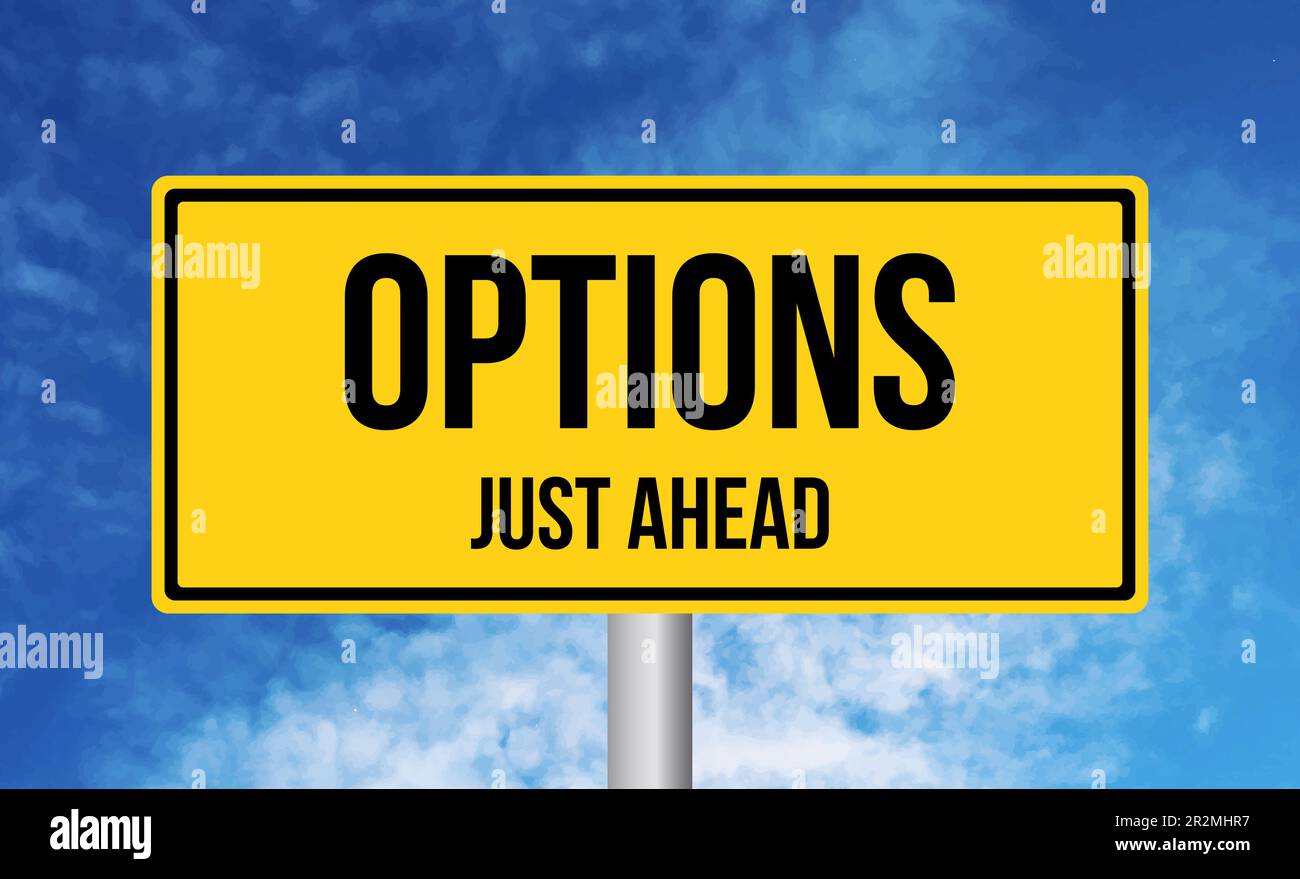 Options just ahead road sign on cloudy sky background Stock Photo - Alamy