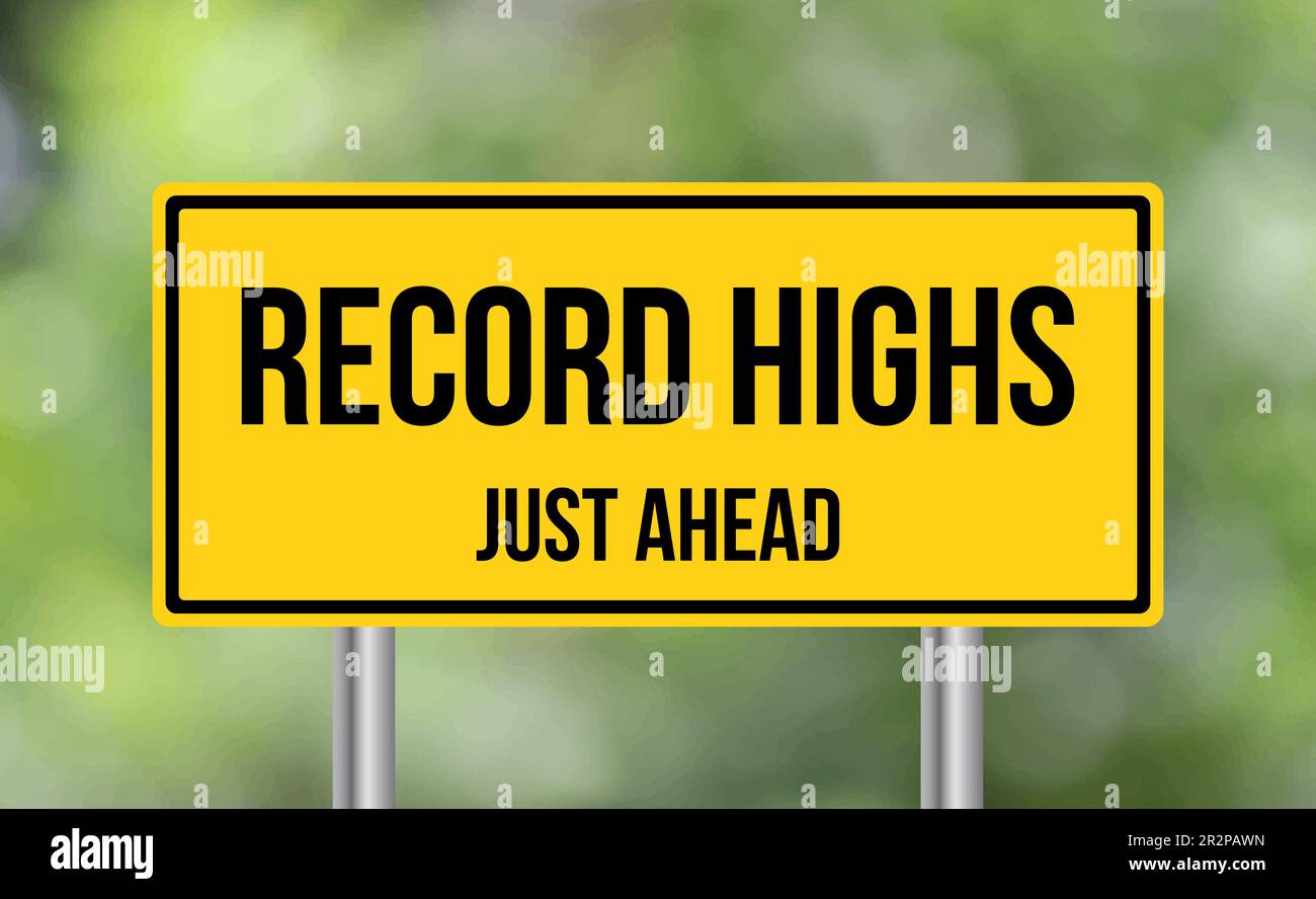Record highs road sign hi-res stock photography and images - Alamy