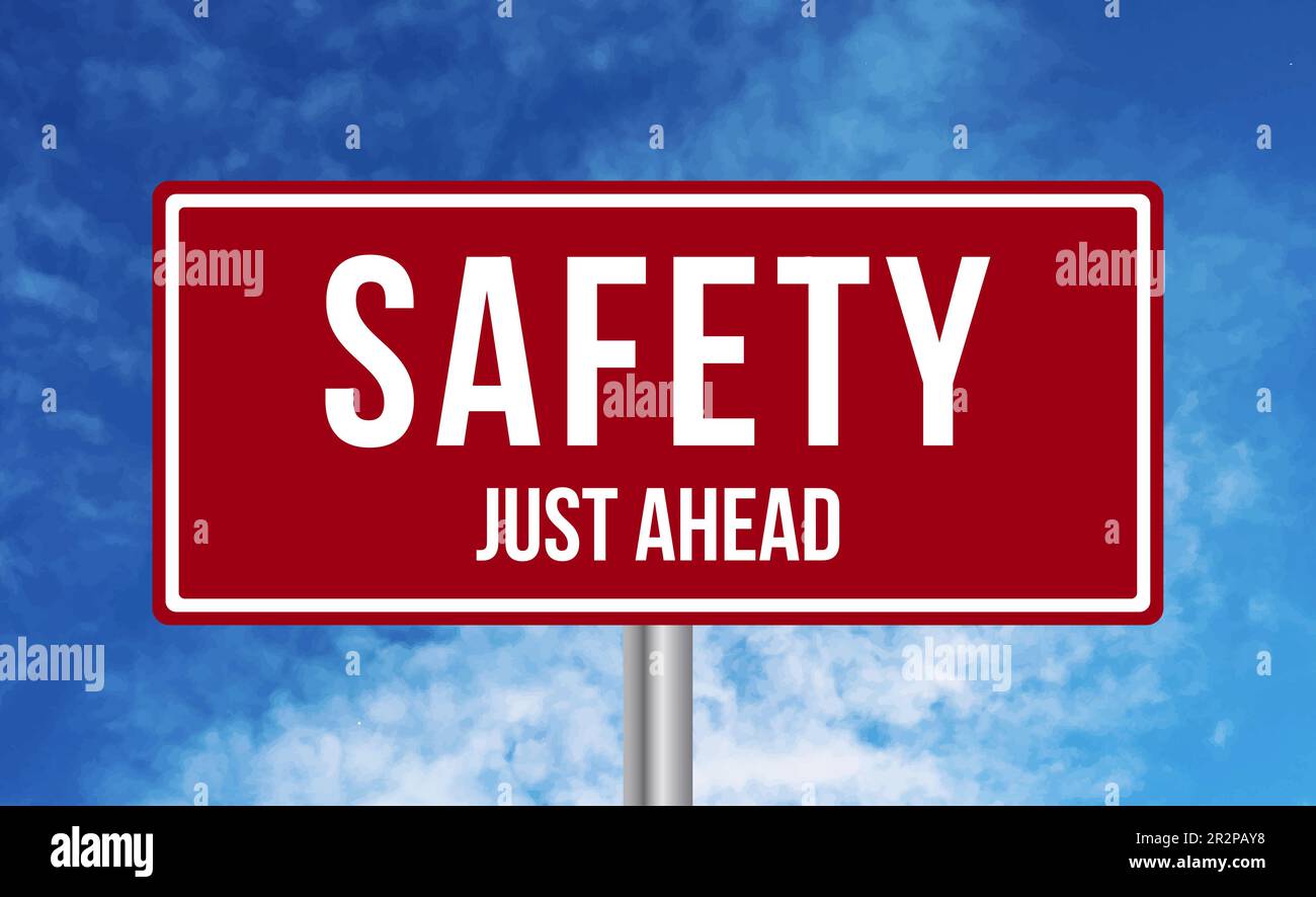 Safety just ahead road sign on sky background Stock Photo - Alamy