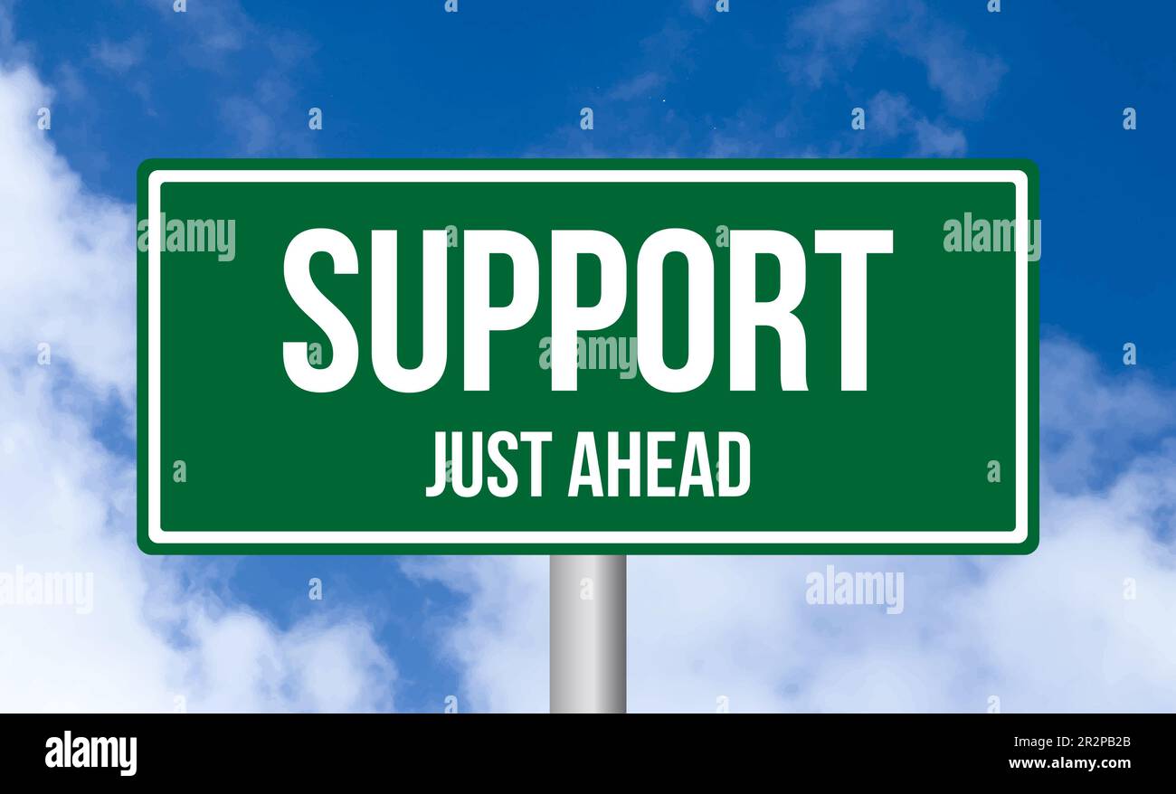 Support just ahead road sign on sky background Stock Photo - Alamy