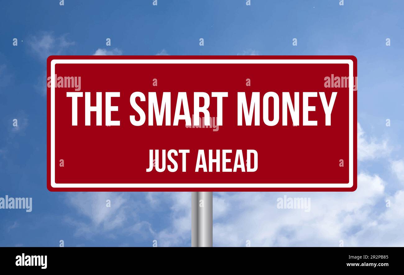 The Smart Money just ahead road sign on cloudy sky background Stock ...