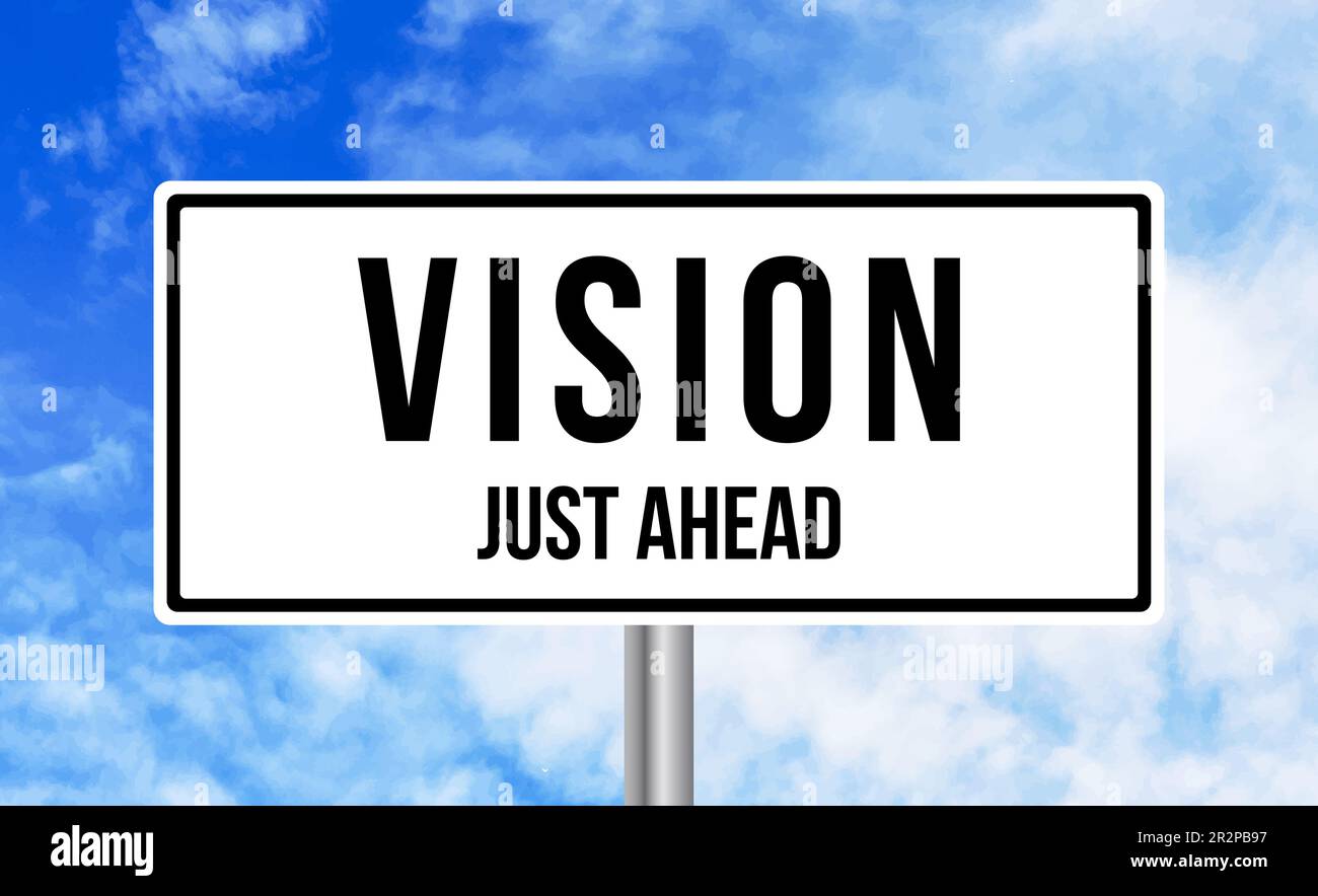 Vision just ahead road sign on sky background Stock Photo - Alamy