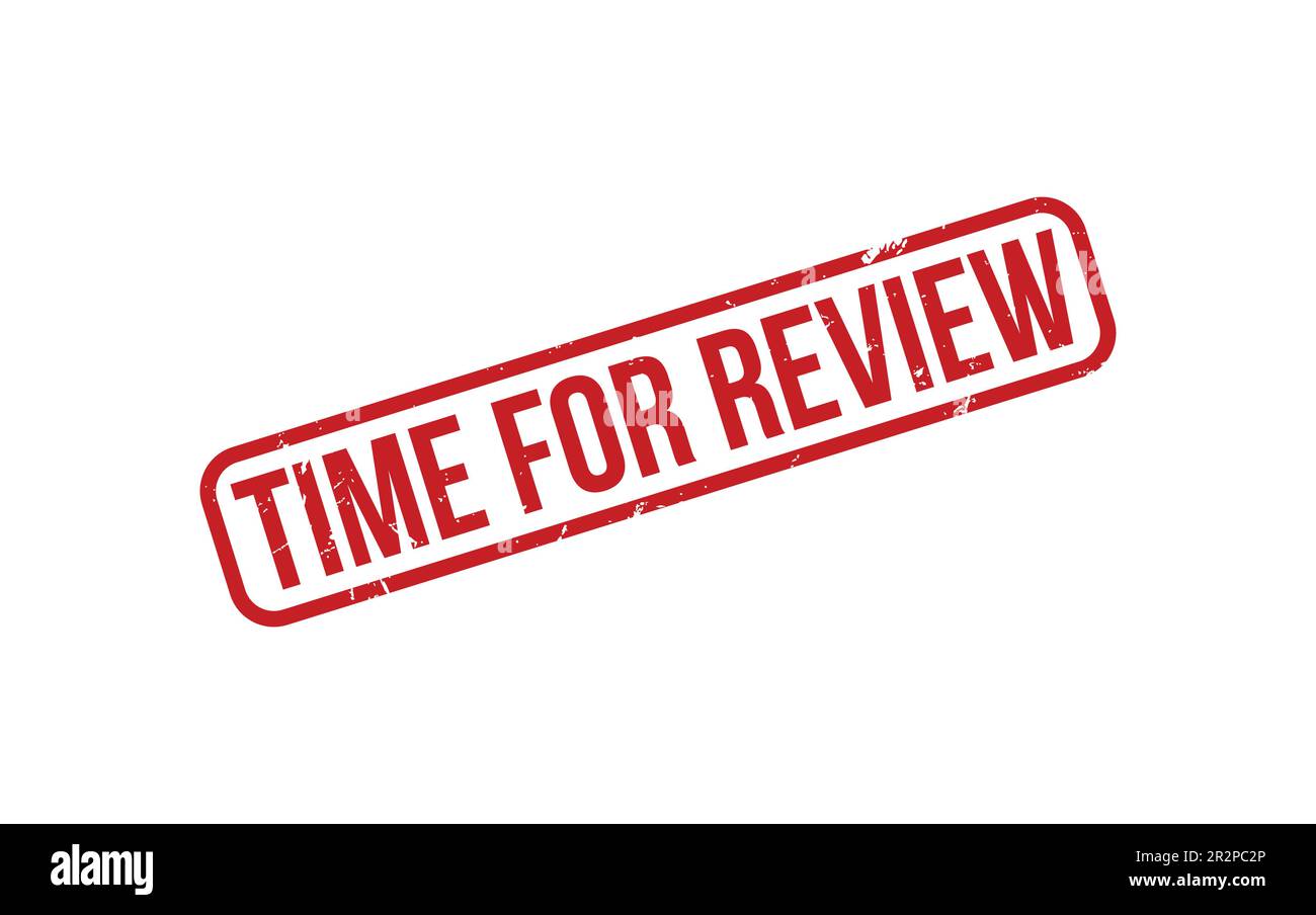 Time For Review Rubber Stamp Seal Vector Stock Vector Image & Art - Alamy
