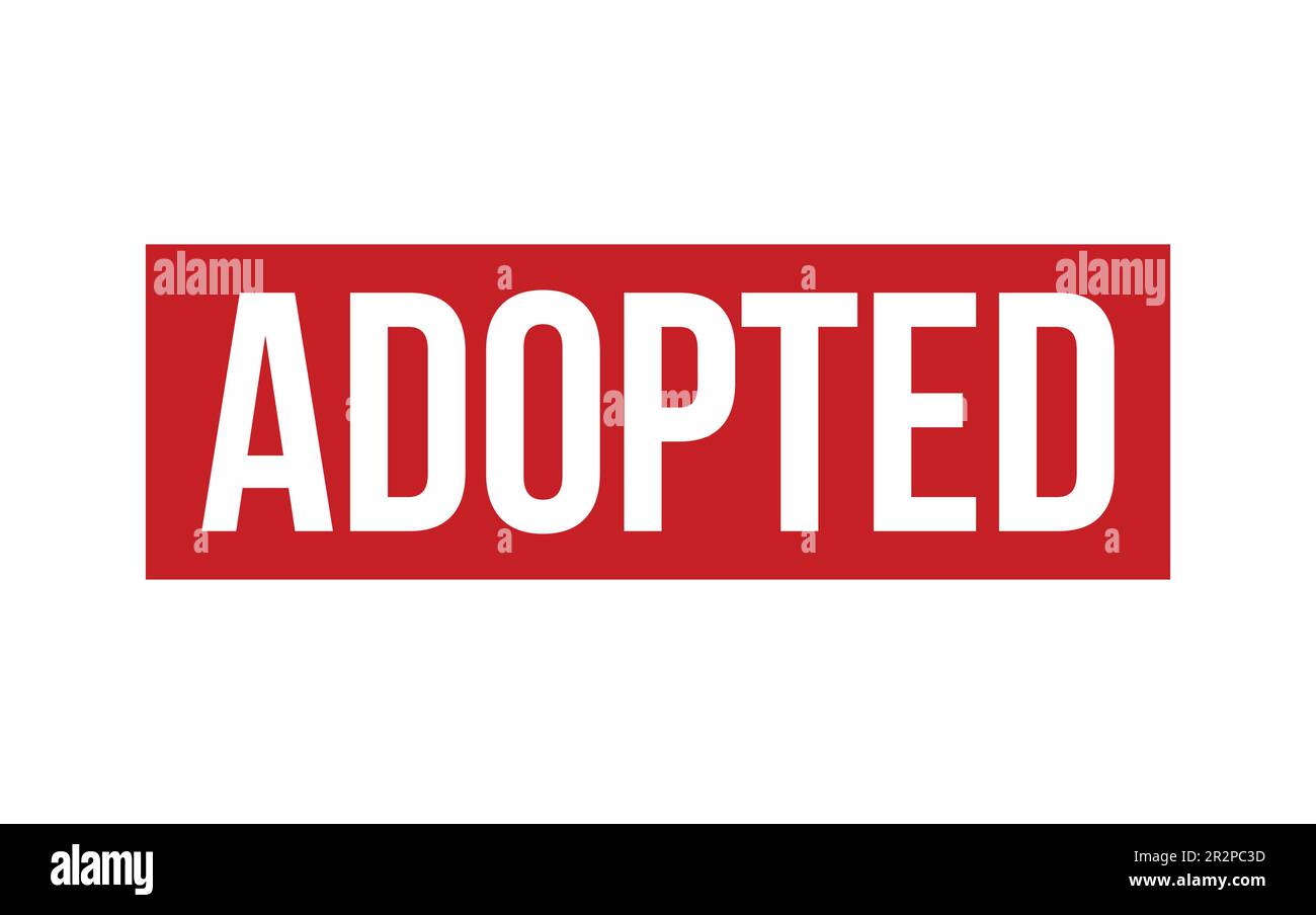 Adopted Rubber Stamp Seal Vector Stock Vector Image & Art - Alamy