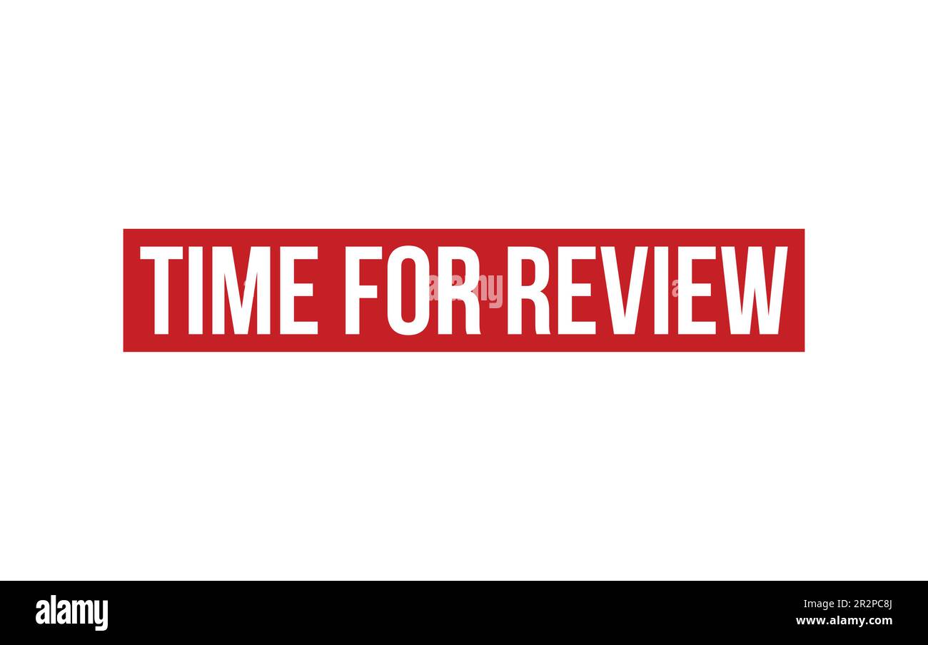 Time For Review Rubber Stamp Seal Vector Stock Vector Image & Art - Alamy