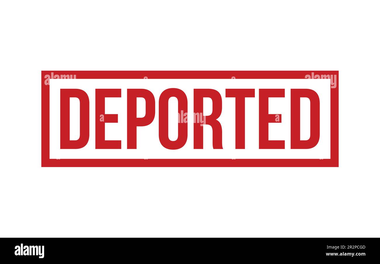 Deported Rubber Stamp Seal Vector Stock Vector Image & Art - Alamy