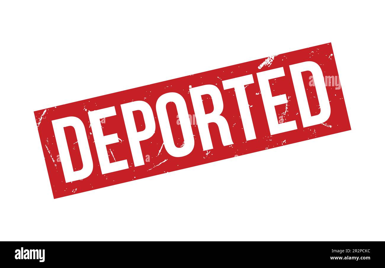 Deported Rubber Stamp Seal Vector Stock Vector Image & Art - Alamy