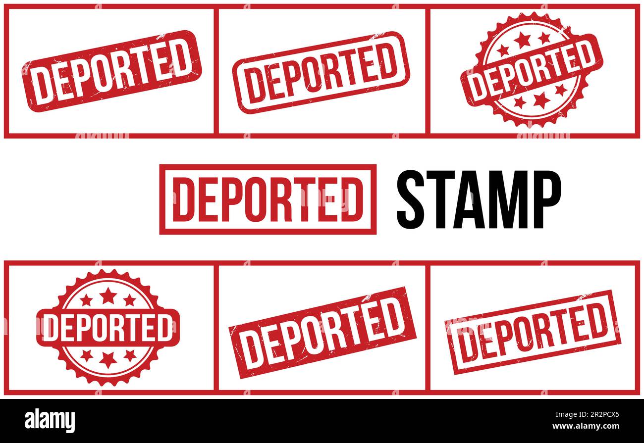 Deported Rubber Stamp Set Vector Stock Vector Image & Art - Alamy