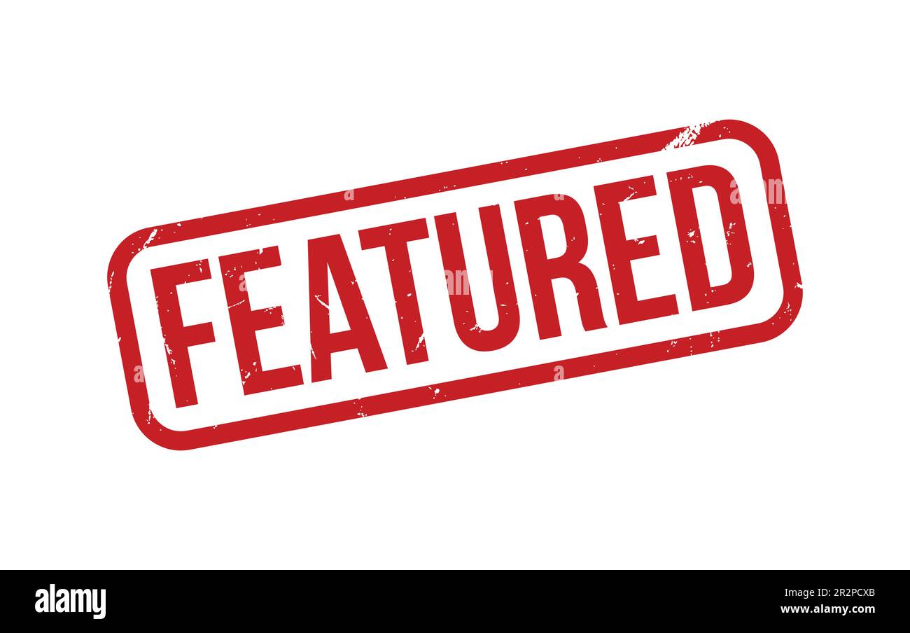 Featured Rubber Stamp Seal Vector Stock Vector Image & Art - Alamy