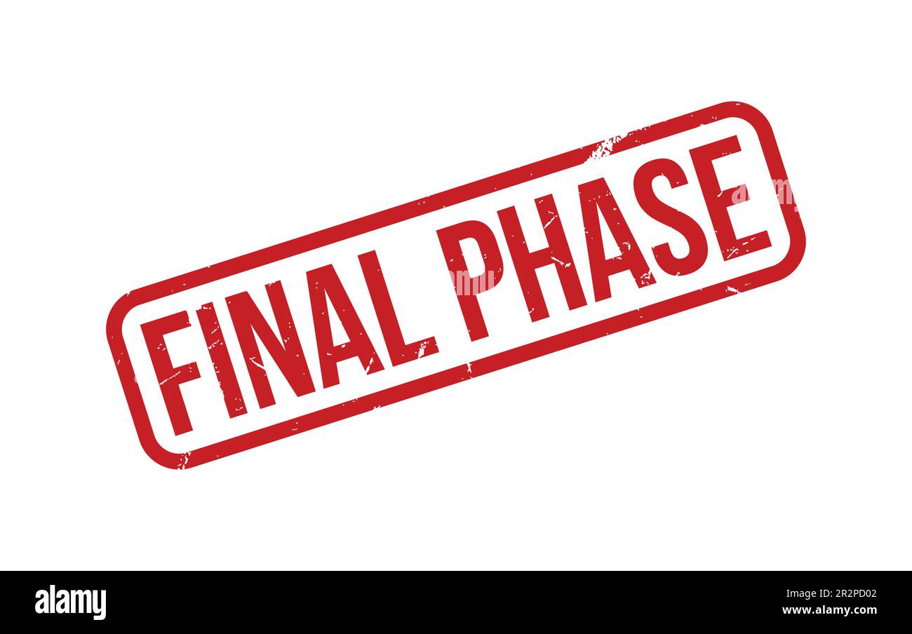 Final Phase Rubber Stamp Seal Vector Stock Vector Image & Art - Alamy