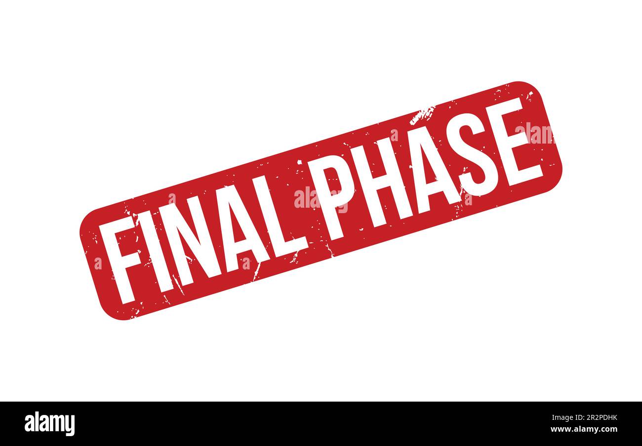 Final Phase Rubber Stamp Seal Vector Stock Vector Image & Art - Alamy
