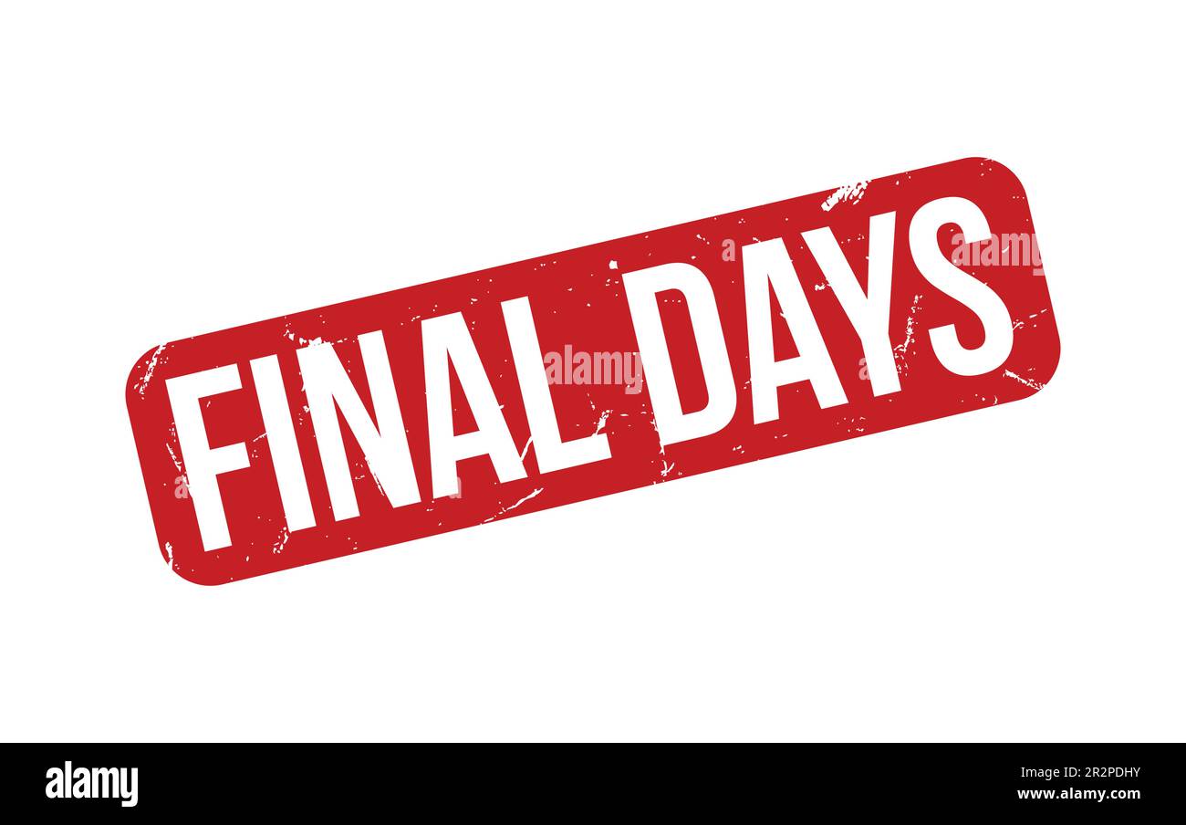 Final days stamp hi-res stock photography and images - Alamy