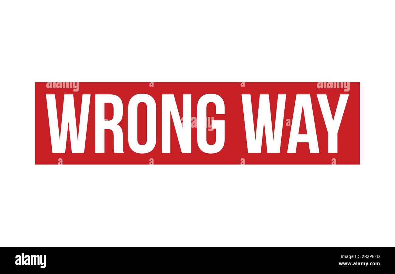 Wrong Way Rubber Stamp Seal Vector Stock Vector Image & Art - Alamy