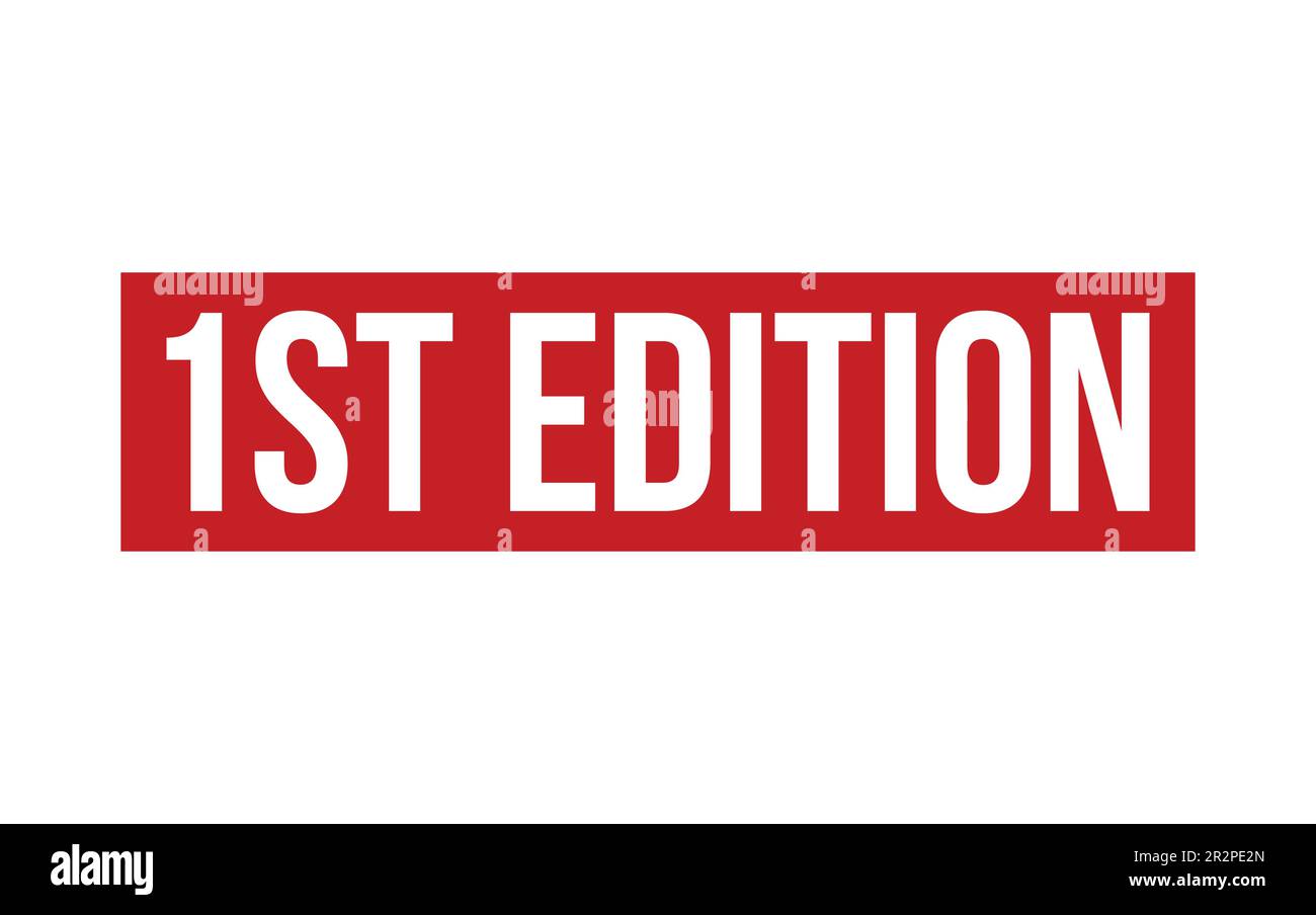 1st Edition Rubber Stamp Seal Vector Stock Vector Image & Art - Alamy